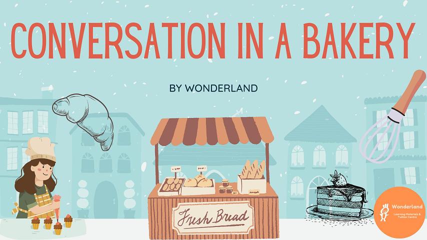 Conversations in a Bakery - Wonderland Home